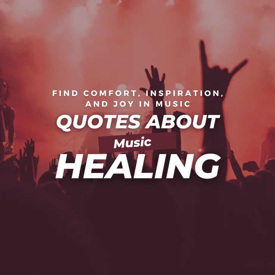 Quotes About Music Healing: Find Comfort, Inspiration, and Joy in Music ...